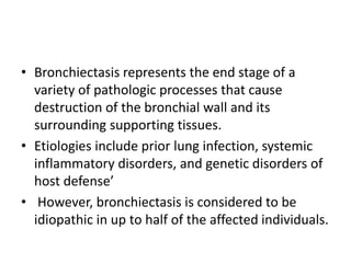 bronchiectasis Presentation1.pptx