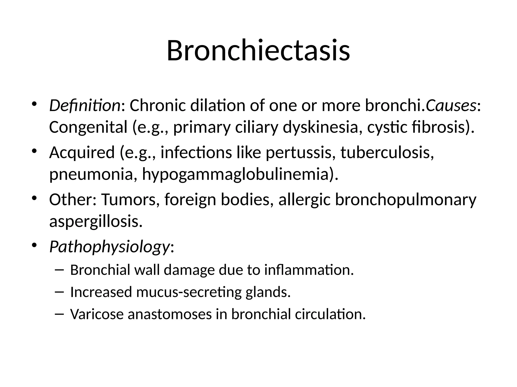 Bronchiectasis, primary ciliary dyskinesia, cystic fibrosis.pptx