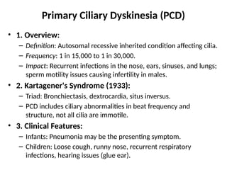 Bronchiectasis, primary ciliary dyskinesia, cystic fibrosis.pptx ...