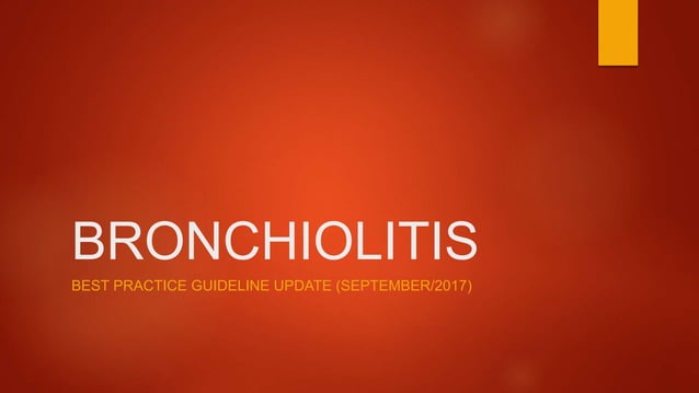 Bronchiolitis | PPTX