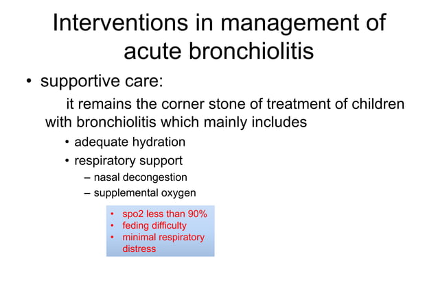 BRONCHIOLITIS -What is New in the Management.pptx