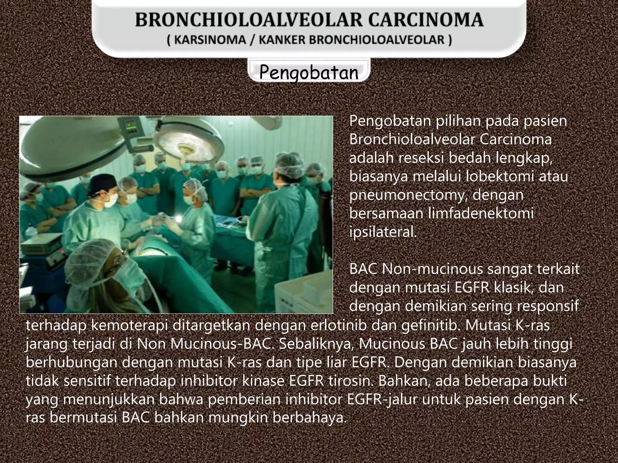 Bronchioloalveolar carcinoma | PPTX
