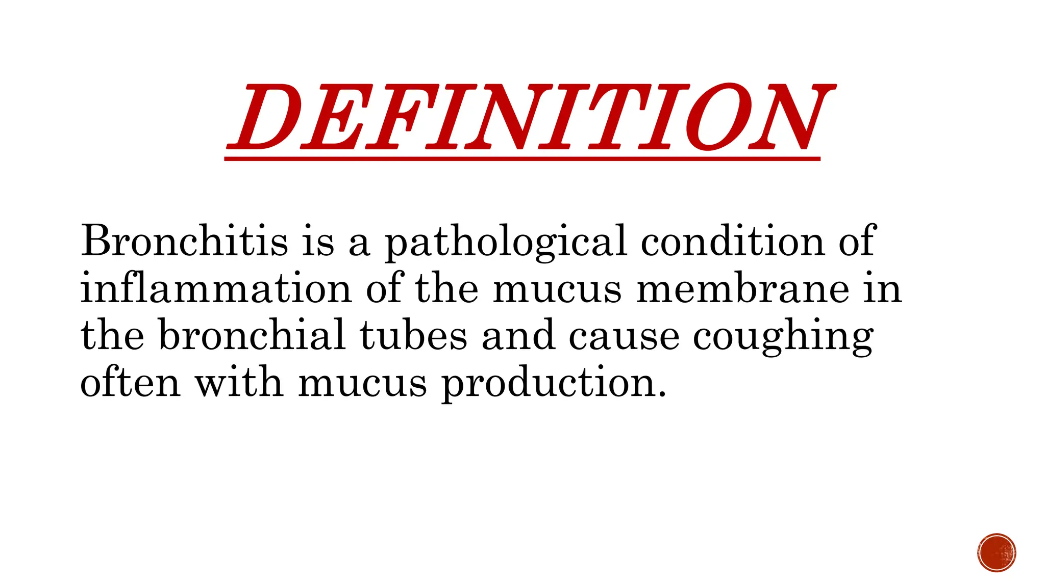 BRONCHITIS (Respiratory inflammatory disease) | PPTX