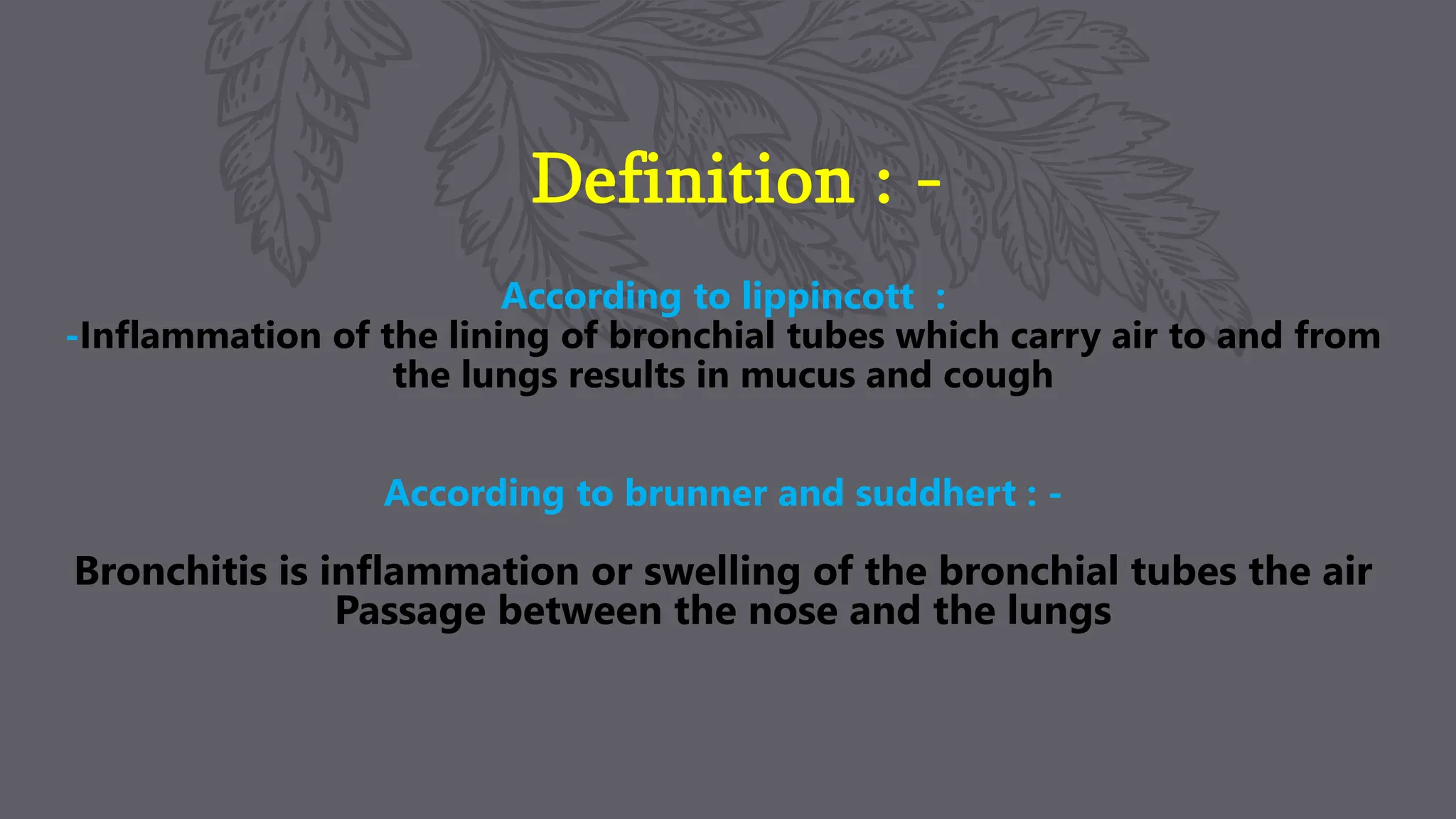 bronchitis, definition , etiology, clinics manifestations ...