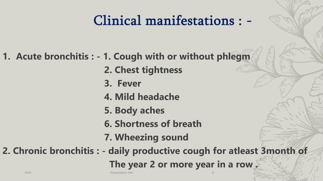 bronchitis, definition , etiology, clinics manifestations,pathophysiology, management.pptx