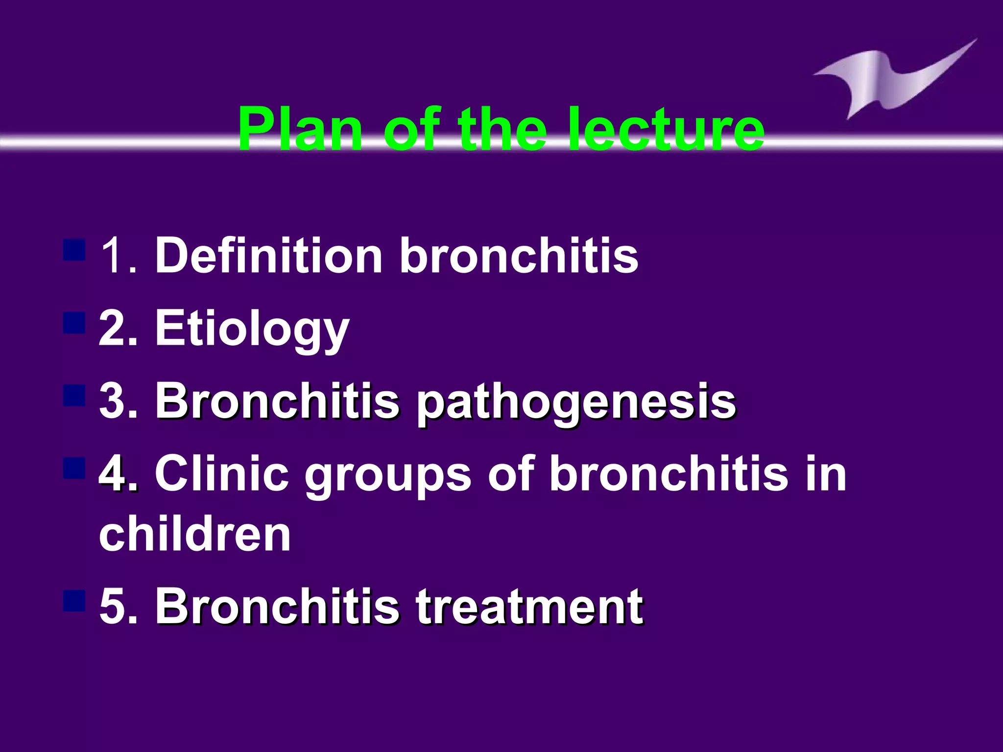 Bronchitis lecture in children | PPT
