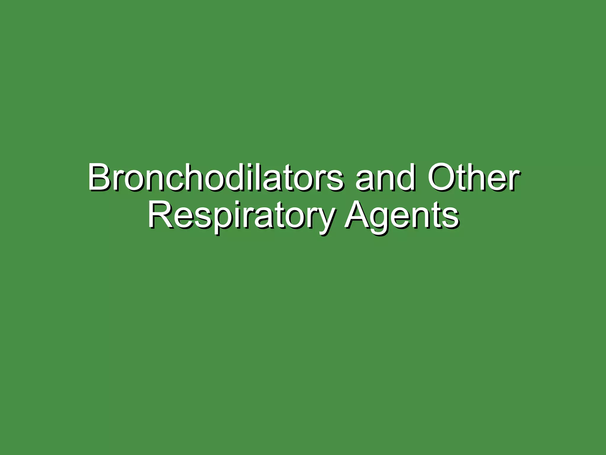 Bronchodilators | PPT