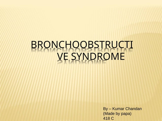 Bronchoobstructive syndrome.pptx very imp | PPT