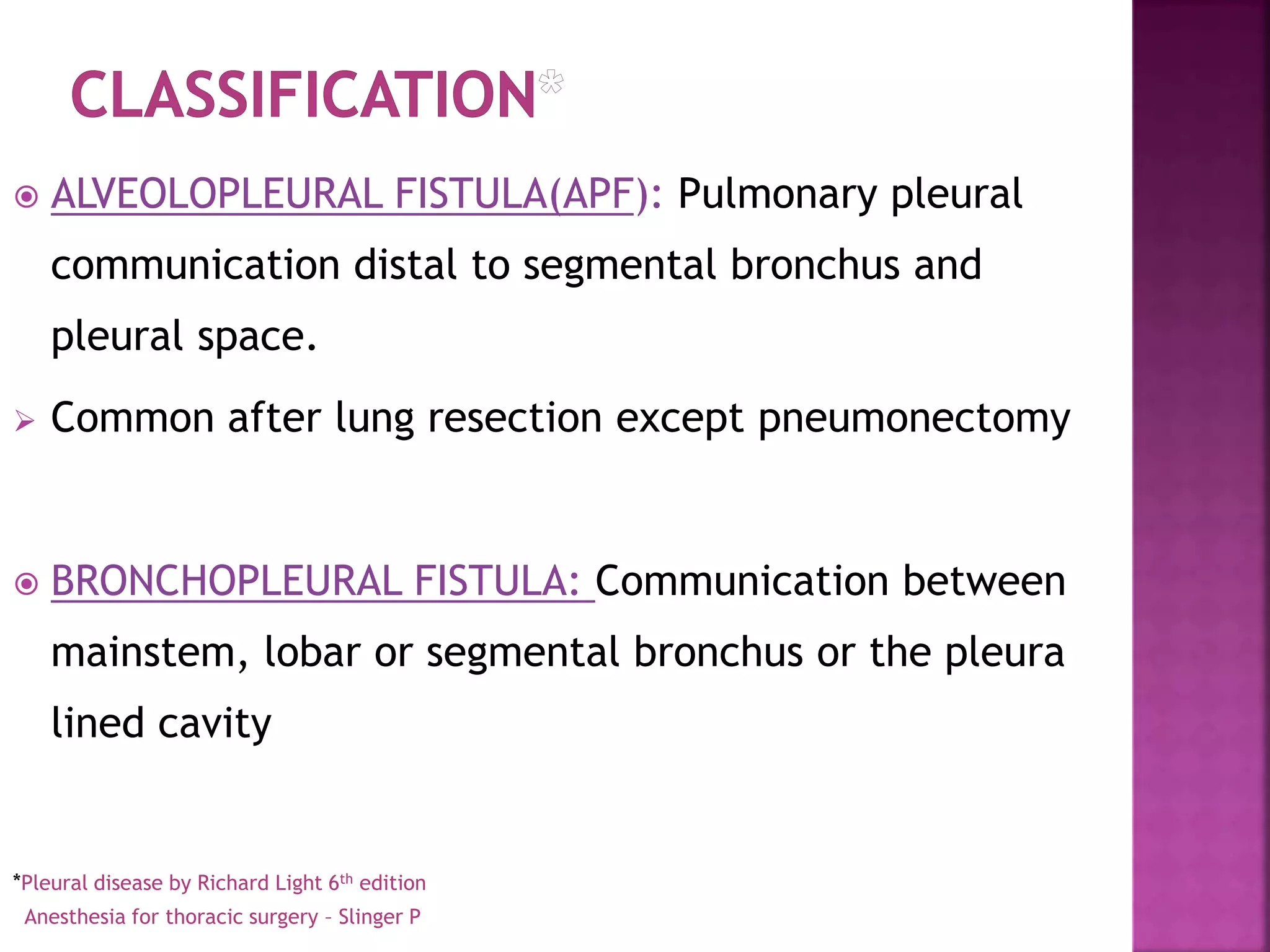 Bronchopleural fistula anesthetic concerns | PPTX