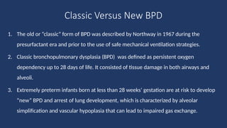 BRONCHOPULMONARY DYSPLASIA a neonatal problem.pptx