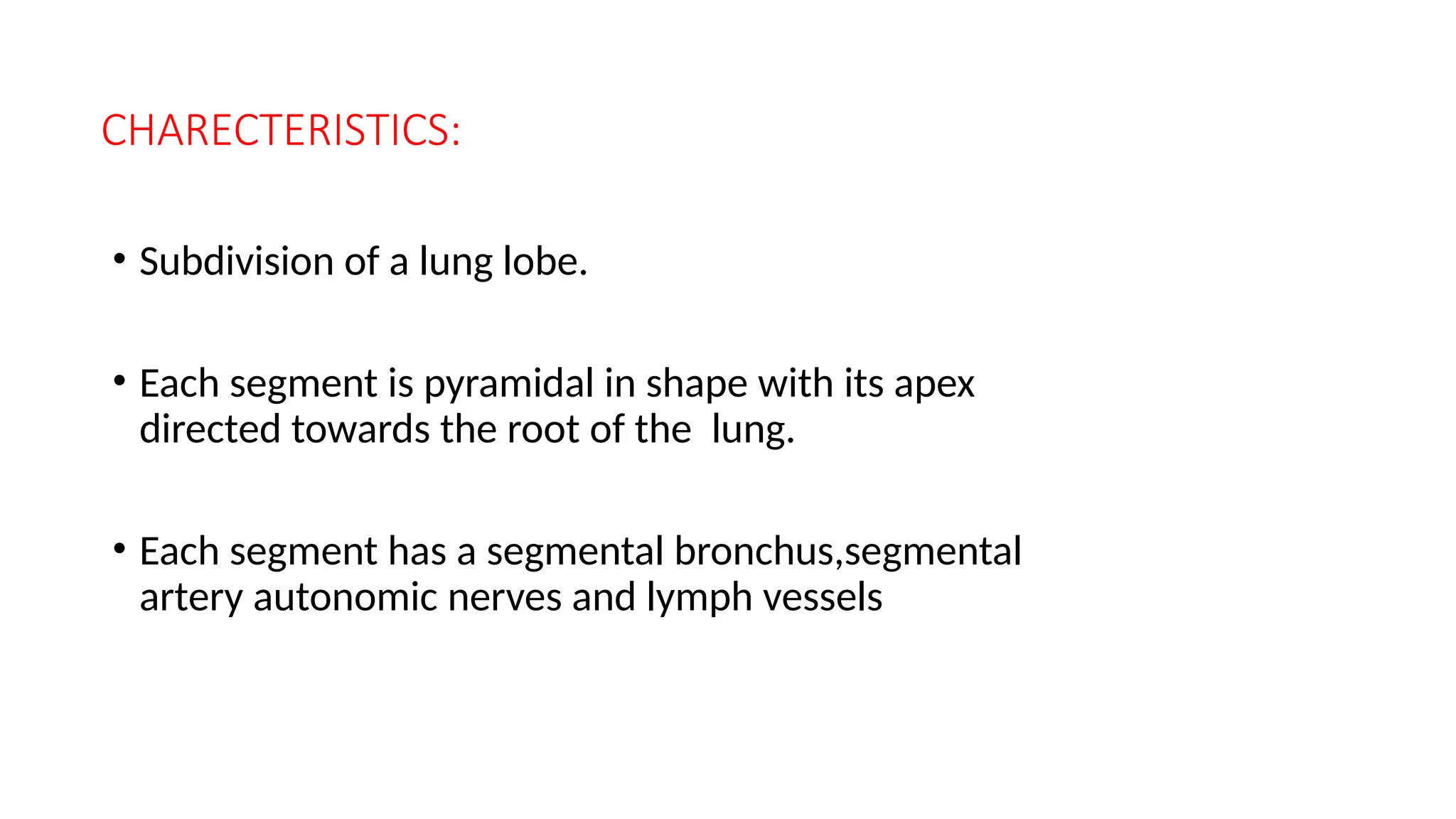 BRONCHO PULMONARY SEGMENTS of lung .pptx