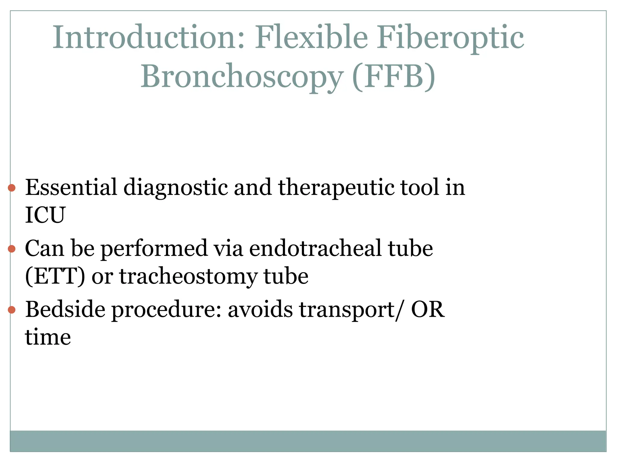 fiberoptic bronchoscopy - airway securing FOI | PPTX