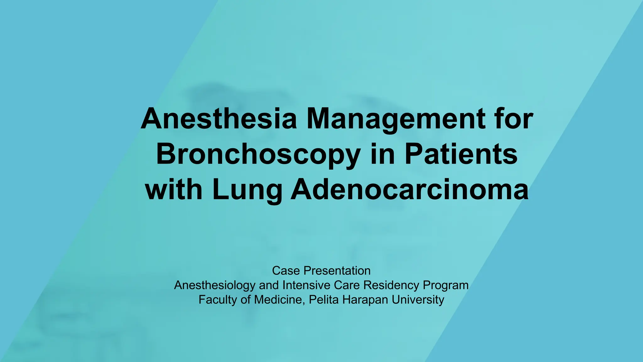 case report bronchoscopy and anestesia.pptx