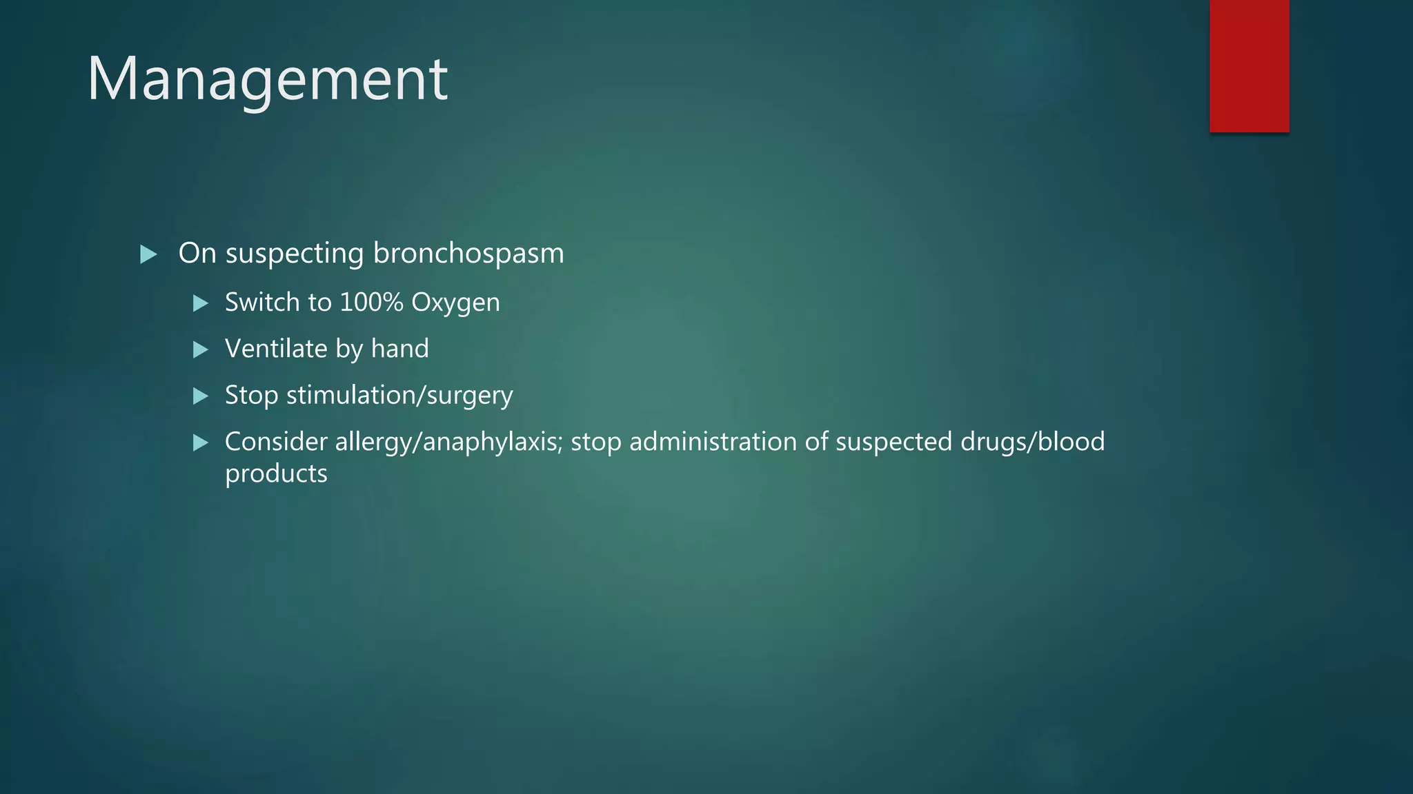 Management of Bronchospasm during General Anaesthesia | PPTX