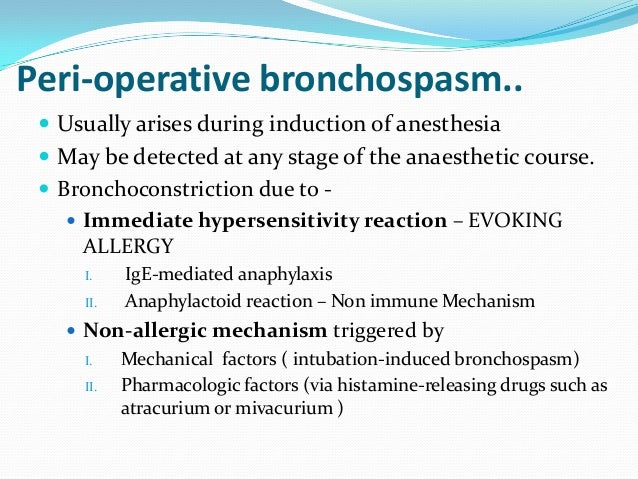 Bronchospasm during induction