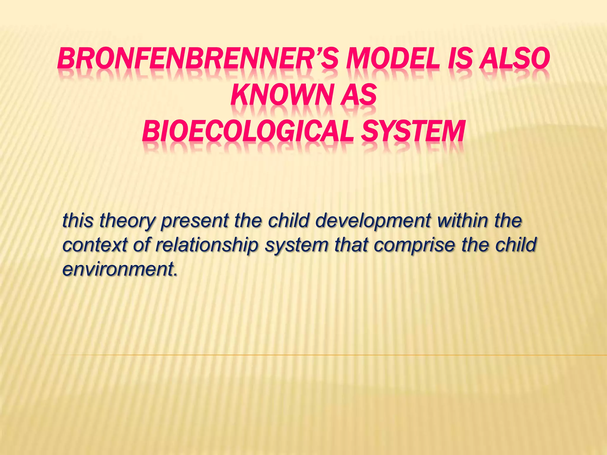 Bronfenbrenner Ecological Theory | PPTX