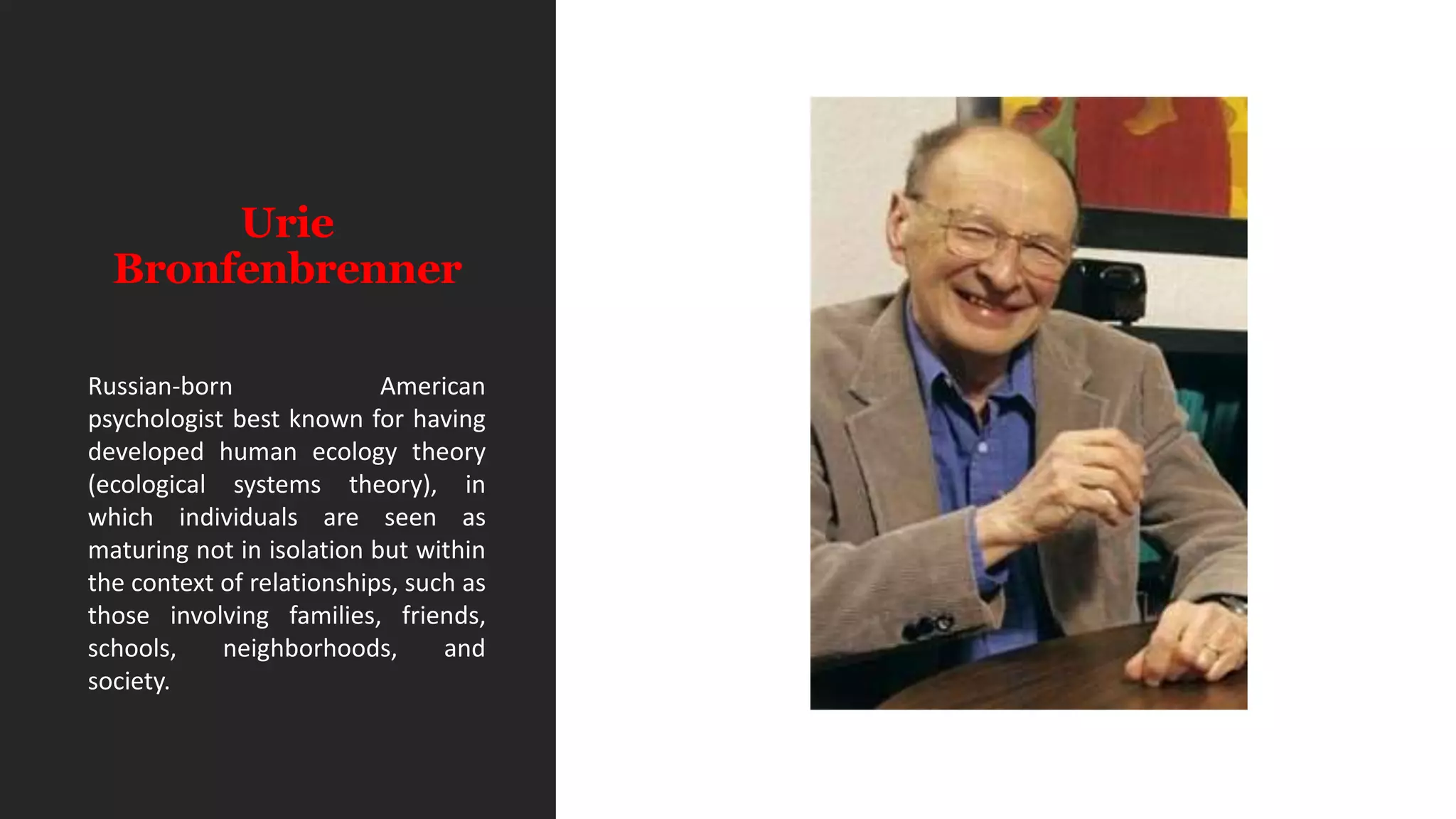 Bronfenbrenner’s ecological systems theory | PPTX
