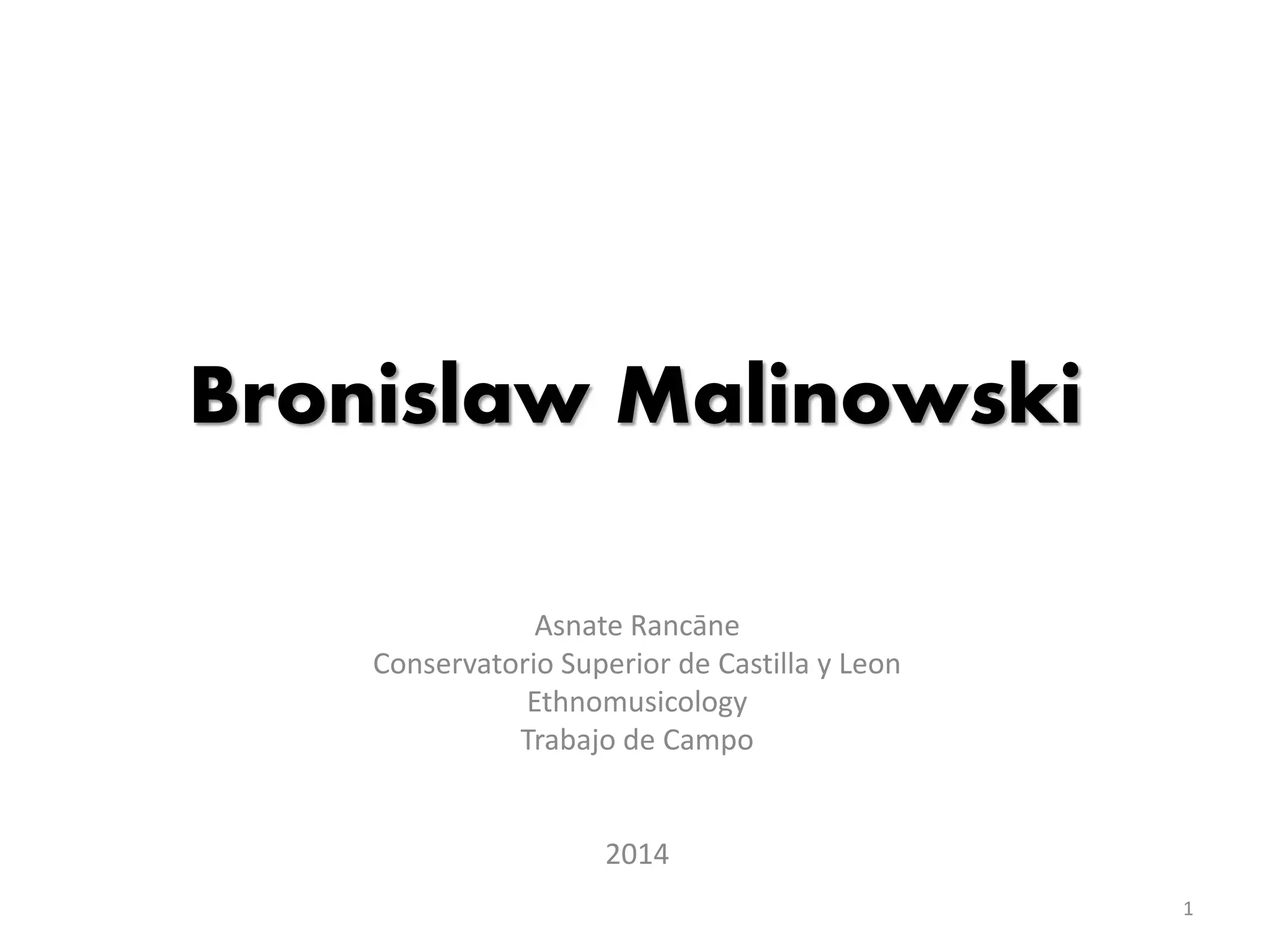Bronislaw malinowski | PPTX