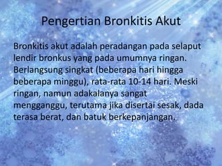 Bronkitis akut | PPTX