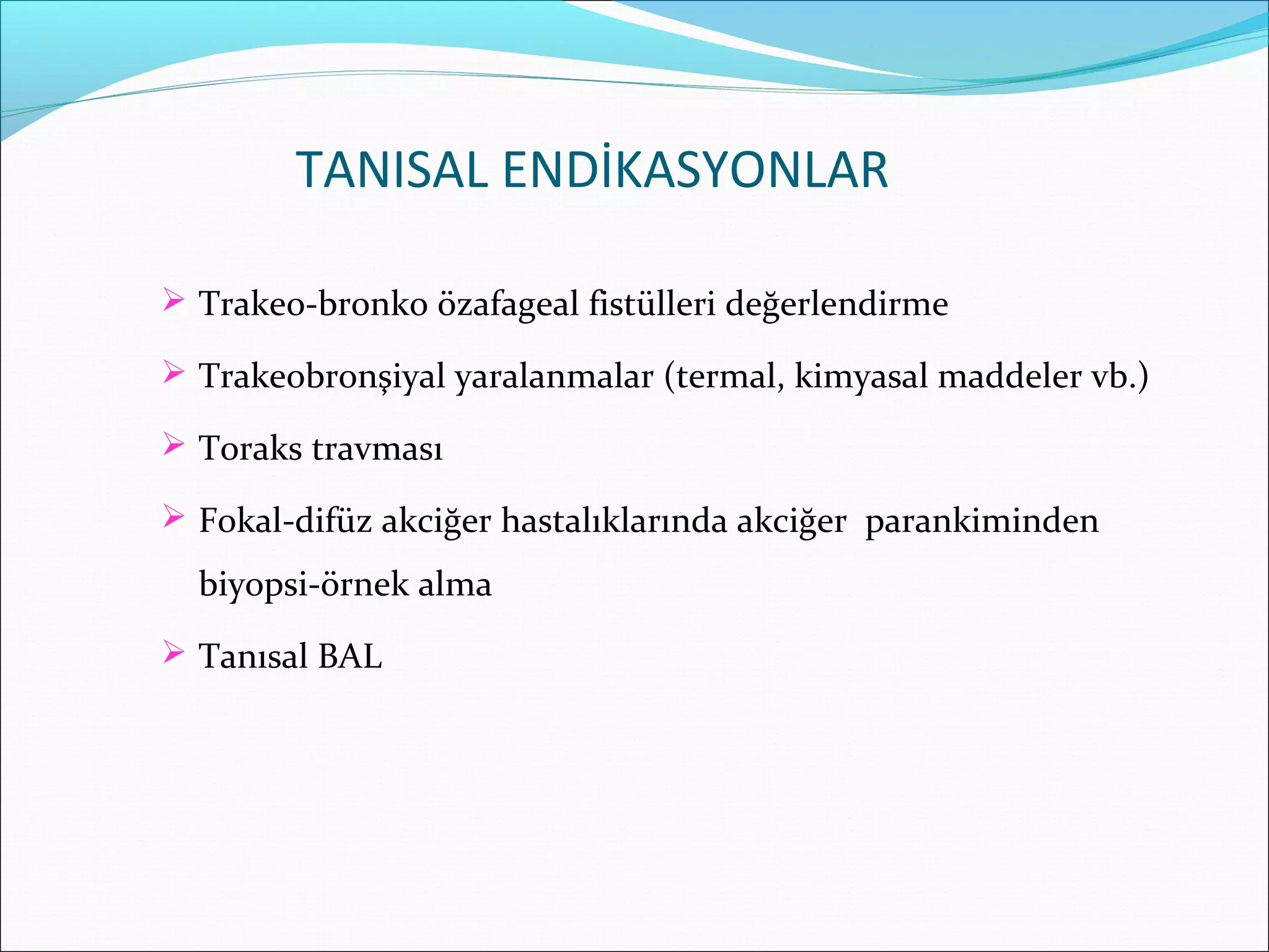 Fiberoptik Bronkoskopi | PPT