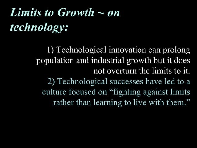 From Limits to Growth to the Growth of Limits: responsibilities of ...