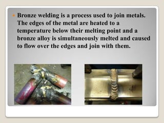 Bronze welding | PPTX