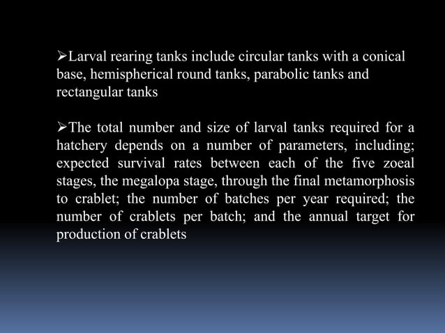 Brood stock management and larval rearing of mud crab scylla serrata ...