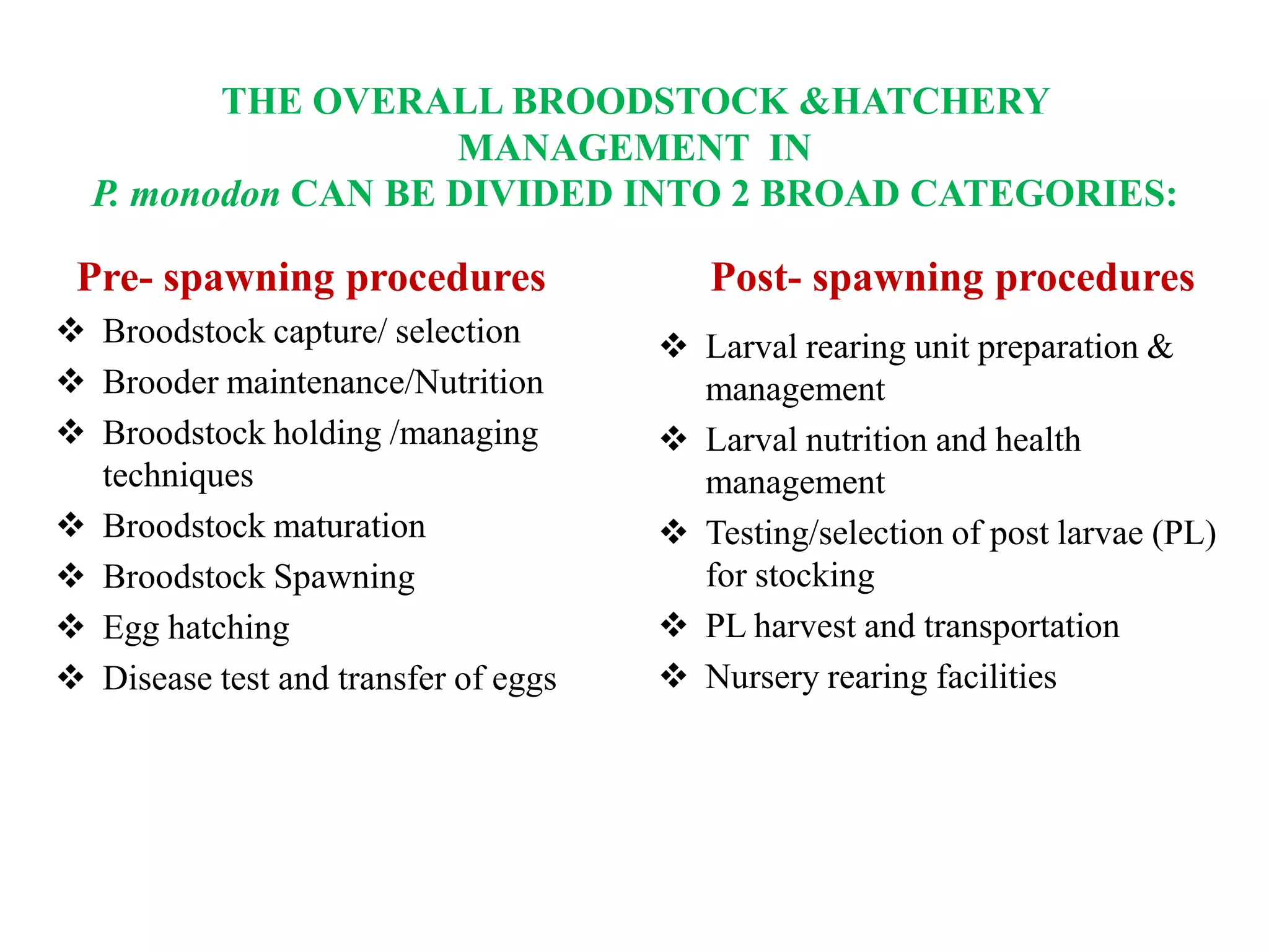 Broodstock nd hatchery management | PPTX
