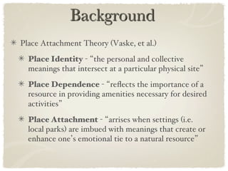 Place Attachment and Environmentally Responsible Behavior As A Result ...