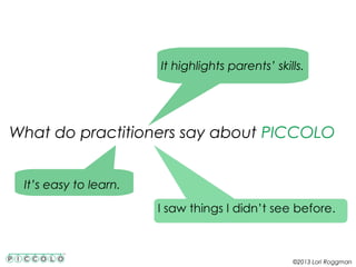 How PICCOLO™ Can Help You Work More Effectively with Parents of Young ...