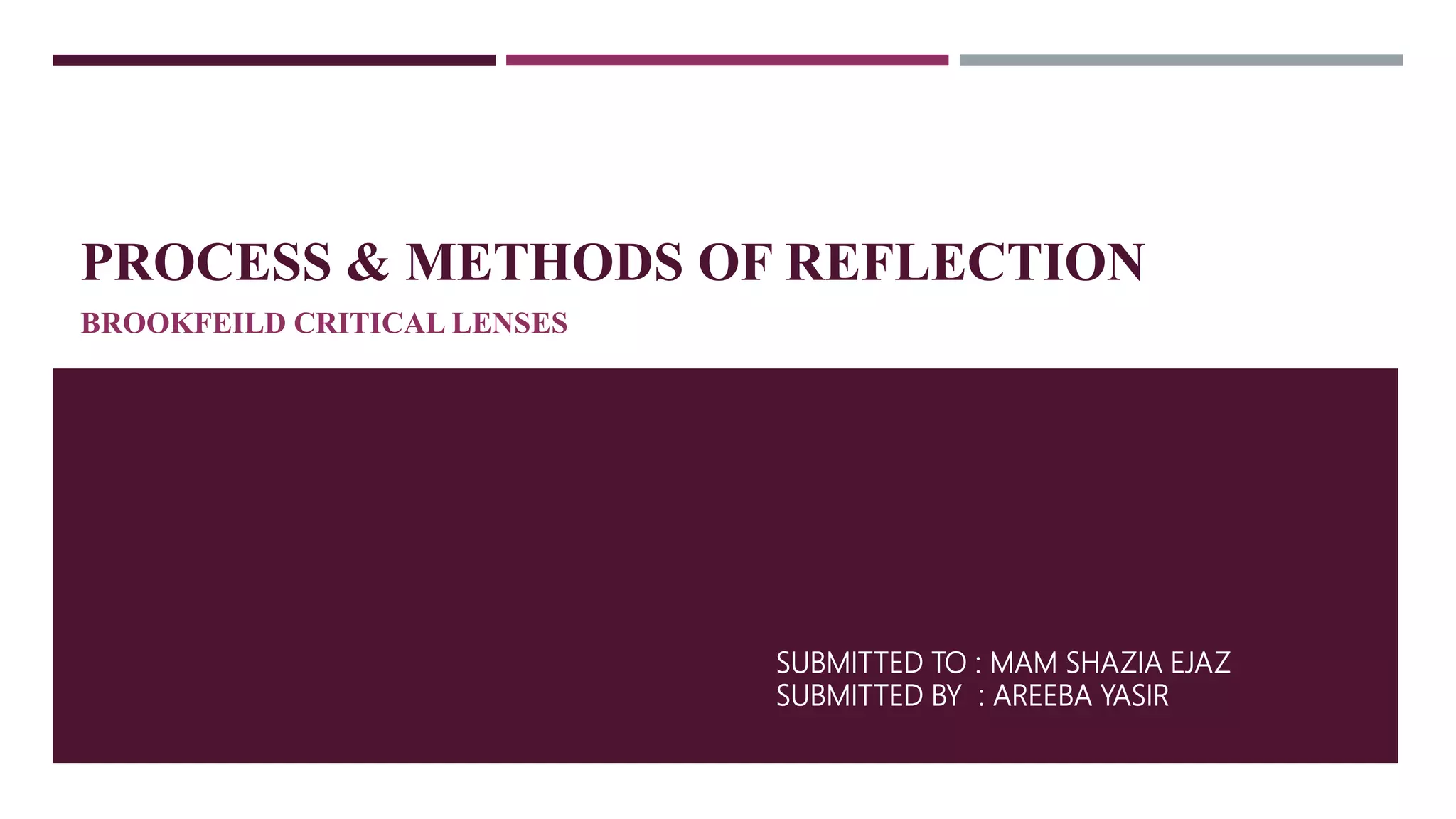 Brookfeild critical lenses | PPT