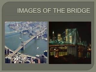 Brooklyn Bridge: A Case sudy | PPTX