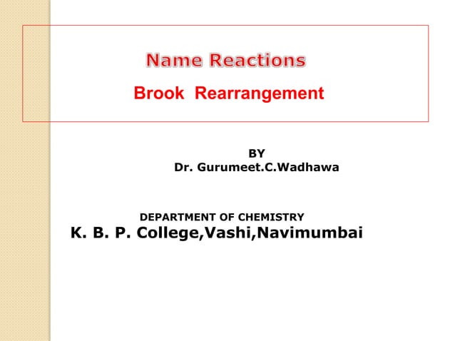 Brook rearragment | PPTX | Chemistry | Science
