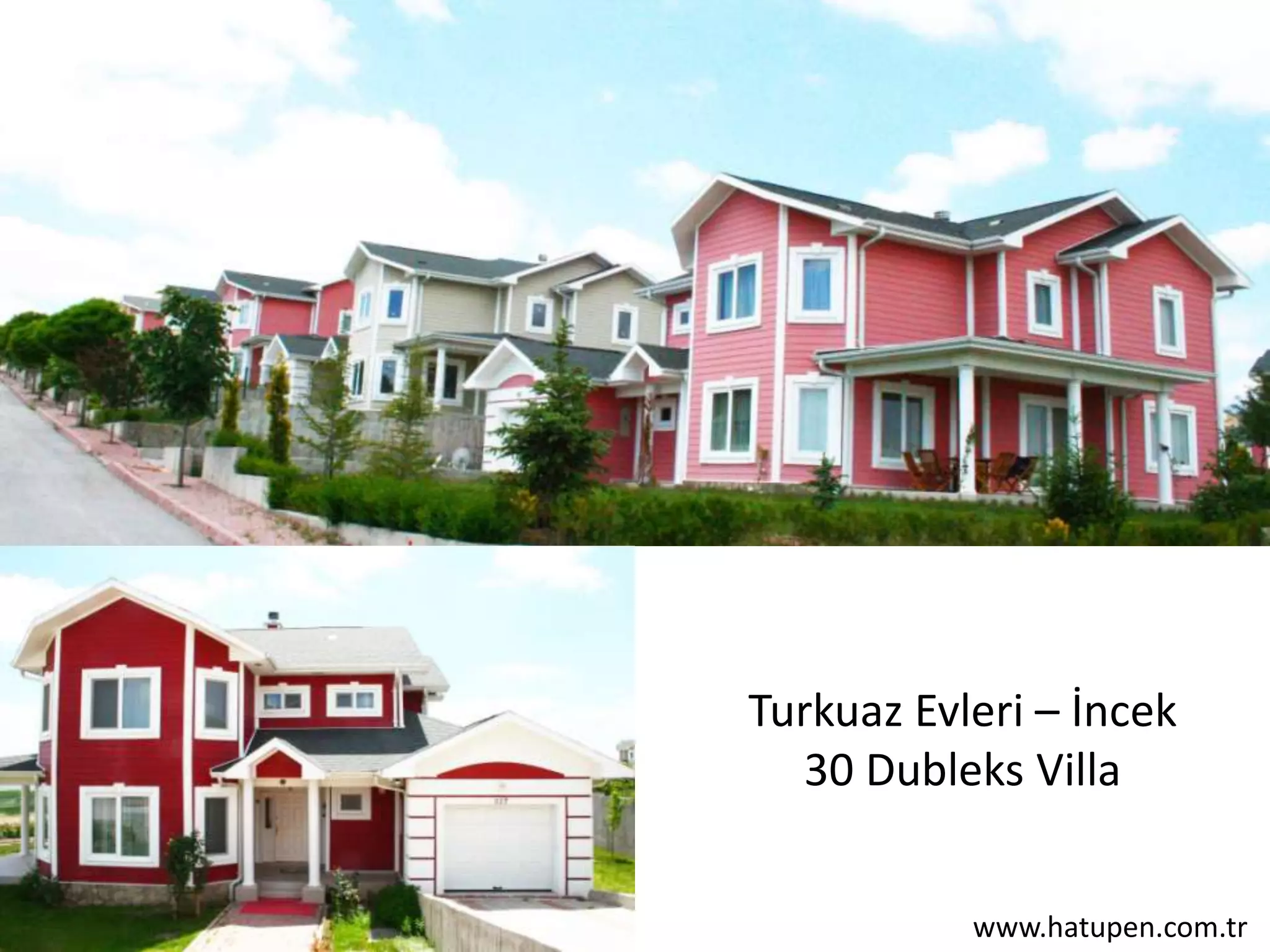 Hatüpen Villa Tipi Konut Pimapen Uygulamaları | PPTX