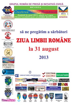 SĂ NE PREGĂTIM A SĂRBĂTORI ZIUA LIMBII ROMÂNE LA 31 AUGUST 2013 ...