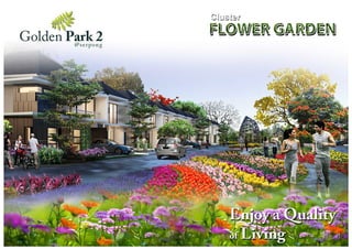 Brosur Golden Park 2 Serpong Cluster Flower Garden Ext | PDF