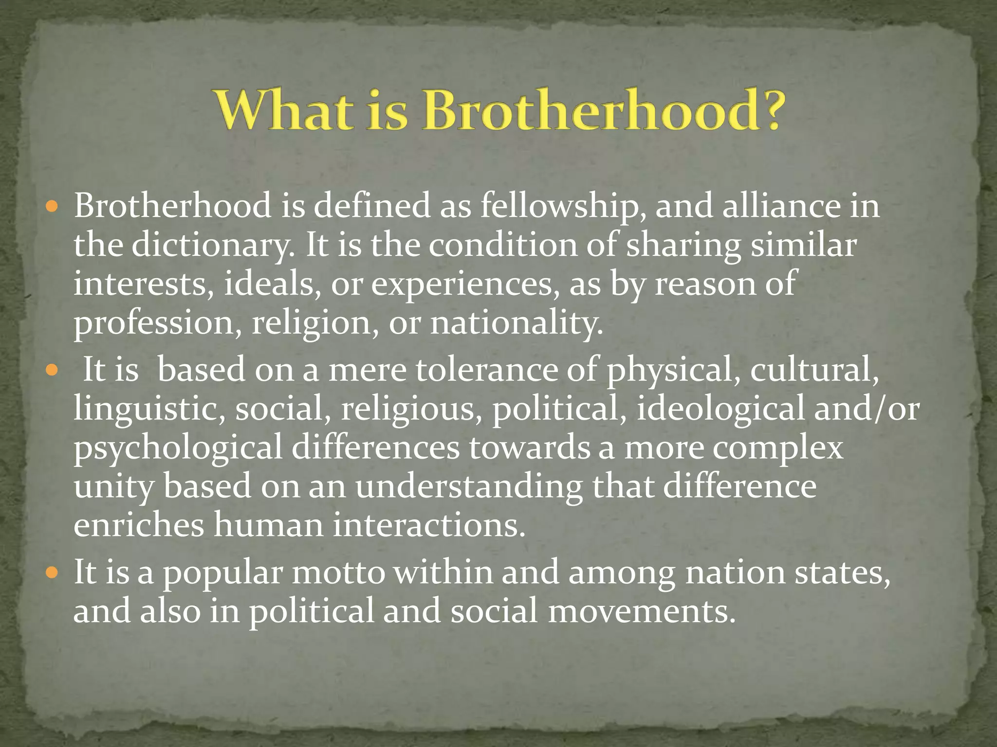 BROTHERHOOD &PEACE | PPTX