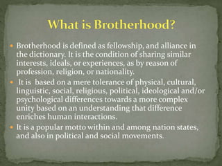 BROTHERHOOD &PEACE | PPTX
