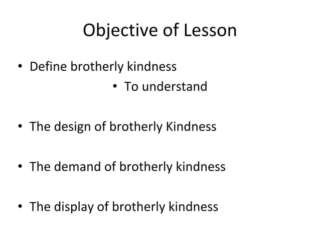 Brotherly Kindness (2 Peter 1) | PPT
