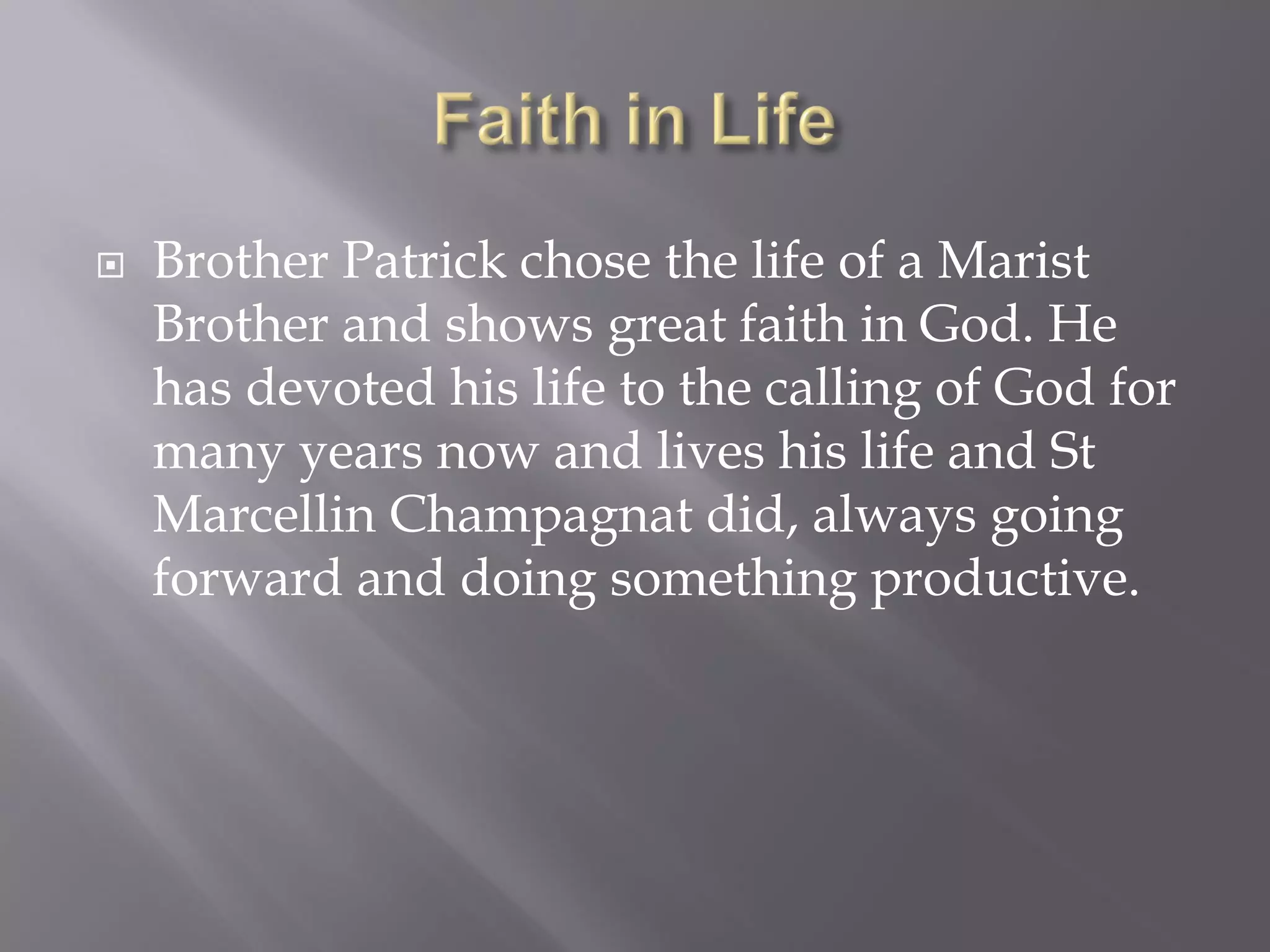 Brother Patrick Howlett | PPTX