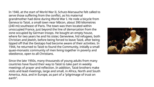 Brother Roger founded the Taizé Community | PPT