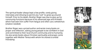 Brother Roger founded the Taizé Community | PPTX