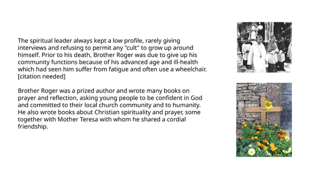 Brother Roger founded the Taizé Community | PPT