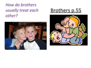 Brothers | PPT