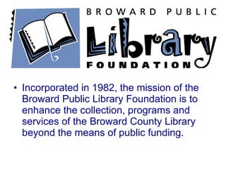 Broward Public Library Foundation | PPT