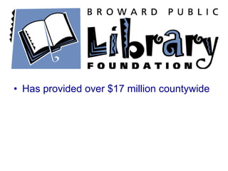 Broward Public Library Foundation | PPT