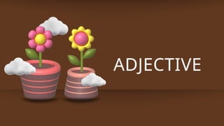 Brown 3D Gradient English Parts of Speech Adjective Educational ...