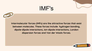 Intermolecular forces of attraction ( IMF) | PPT