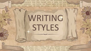 Different Types of Writing Styles Project Presentation | PDF