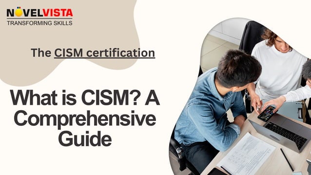 What is CISM ? A Comprehensive Guide | PDF